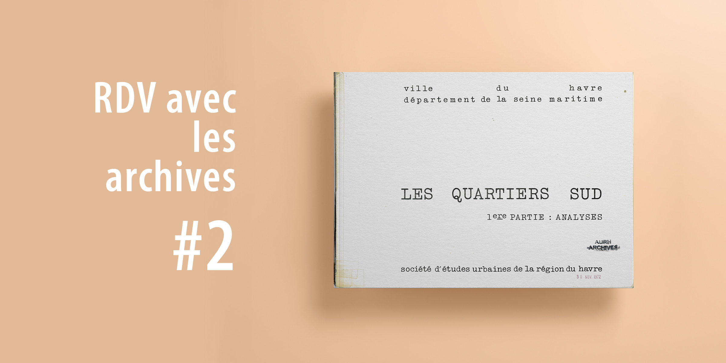 AURH - Les quartiers sud, un territoire en mutation